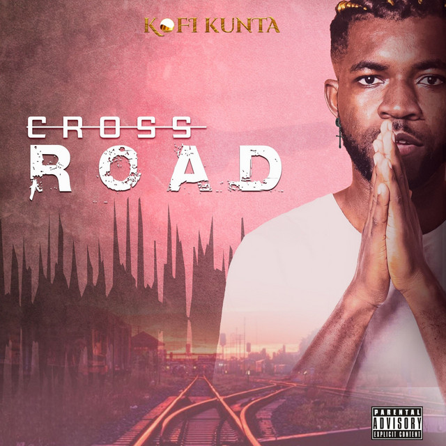 Cross Road - Album by Kofi Kunta | Spotify