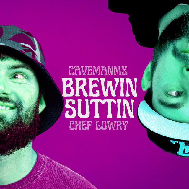 Brewin Suttin - Single by CaveManM8 | Spotify