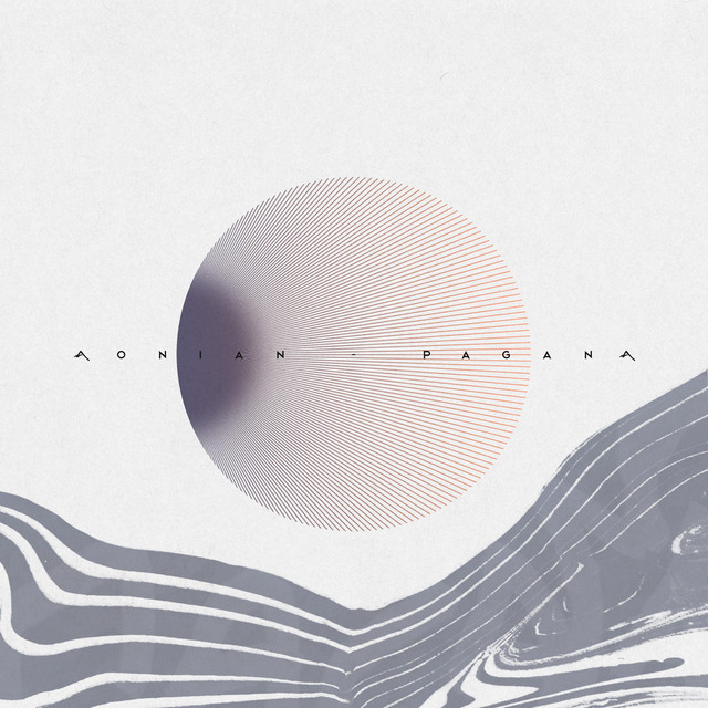 Pagana - Single by Aonian | Spotify