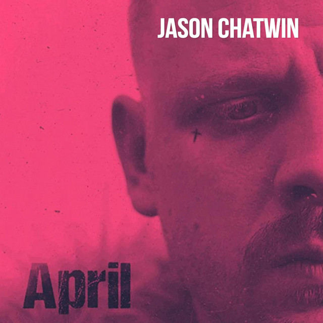 April (Original Film Score) - Album by Jason Chatwin | Spotify