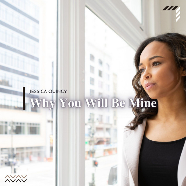 Why You Will Be Mine - Single by Jessica Quincy | Spotify