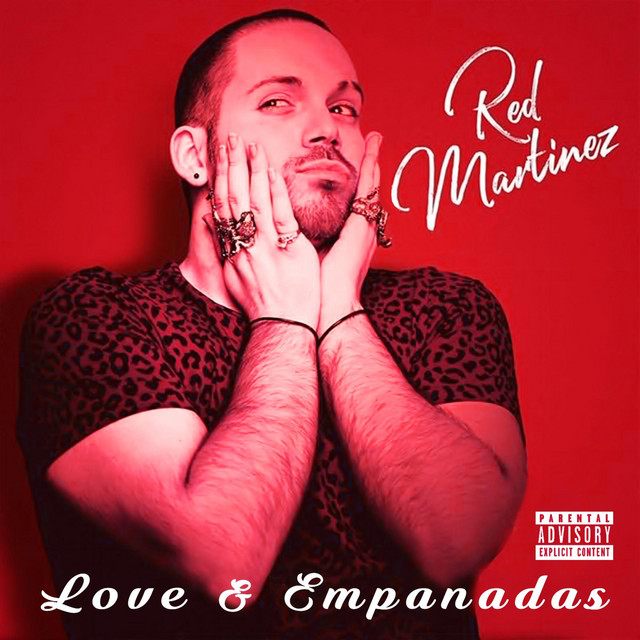Love & Empanadas - EP by Red Martinez | Spotify