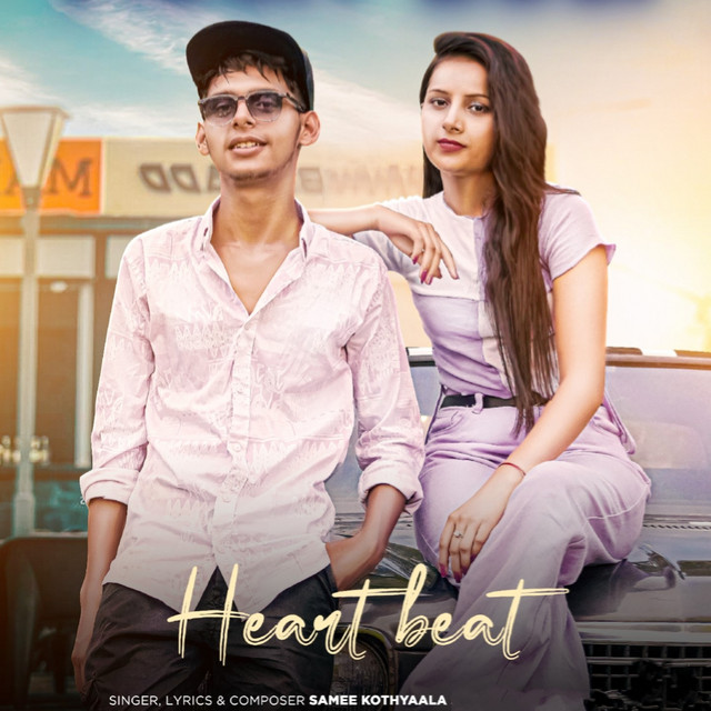 Heart Beat - Single by Samee kothyaala | Spotify