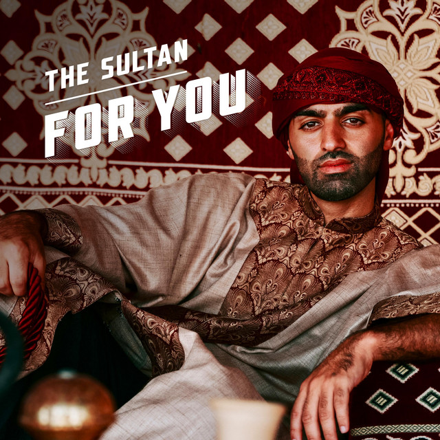 For You - Single by The Sultan | Spotify