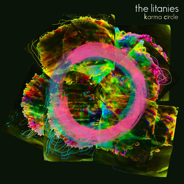 Karma Circle - Single by The Litanies | Spotify