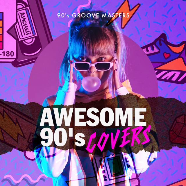 Awesome 90's Covers - Album by 90's Groove Masters | Spotify