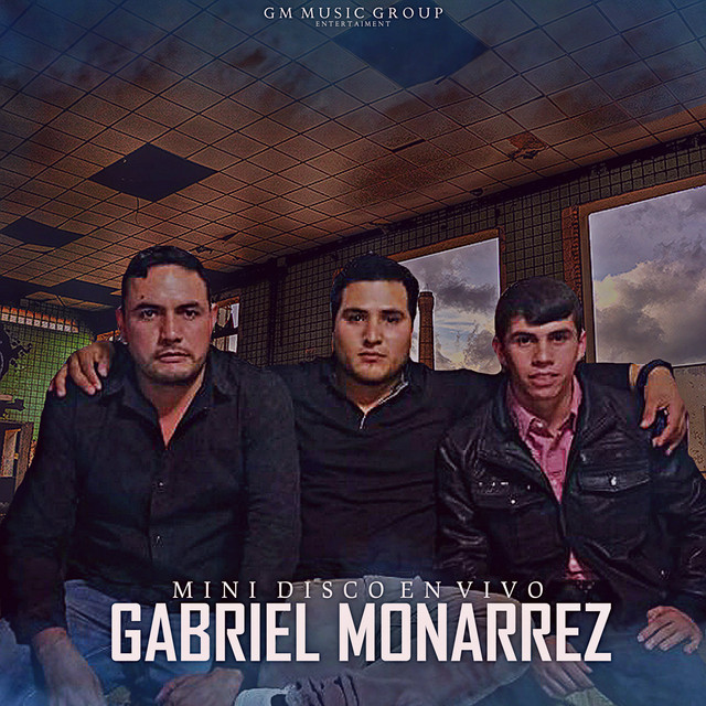 En Vivo - EP by Gabriel Monarrez | Spotify