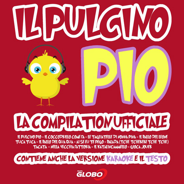 Pulcino Pio (La Compilation Ufficiale) - Compilation by Various Artists ...