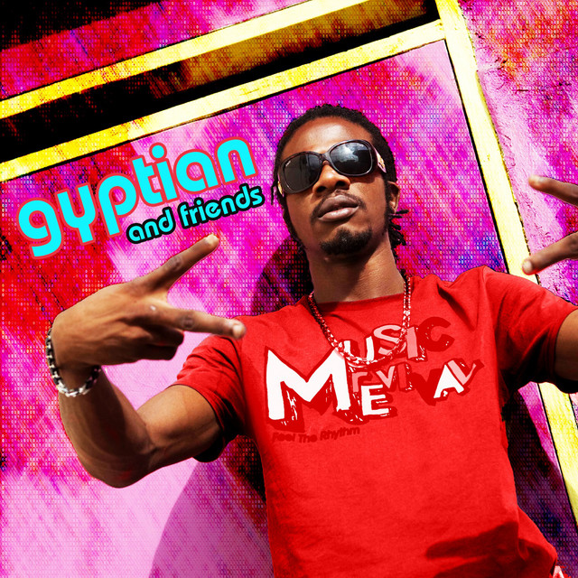 Gyptian And Friends - Album by Gyptian | Spotify