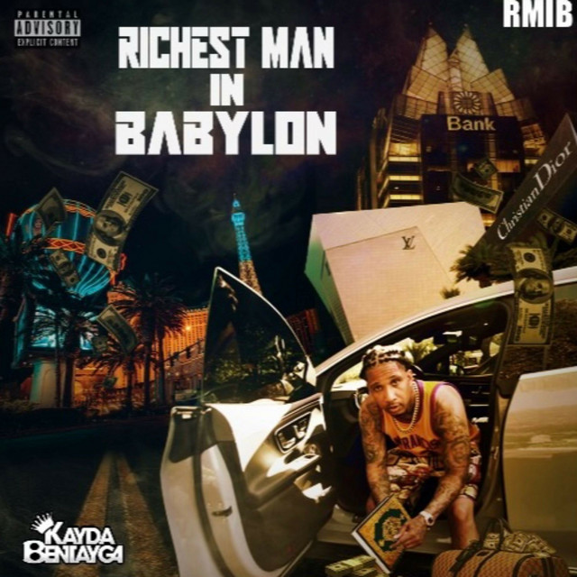 Richest Man in Babylon - Album by Kayda Bentayga | Spotify