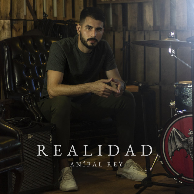 Realidad - Album by Anibal Rey | Spotify