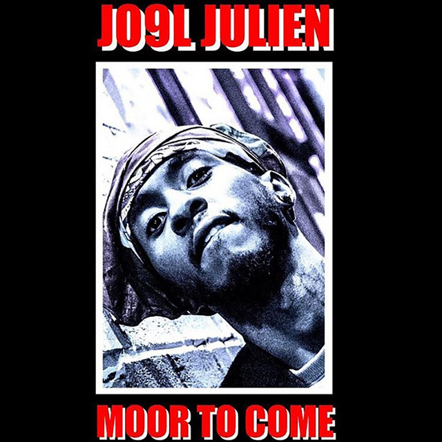 Moor to Come - Album by J09L Julien | Spotify