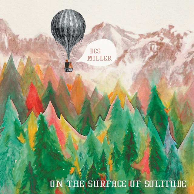 On The Surface Of Solitude – Album de Des Miller | Spotify