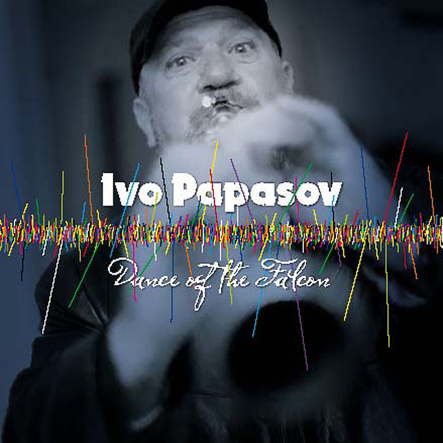 Dance of the Falcon - Album by Ivo Papasov | Spotify