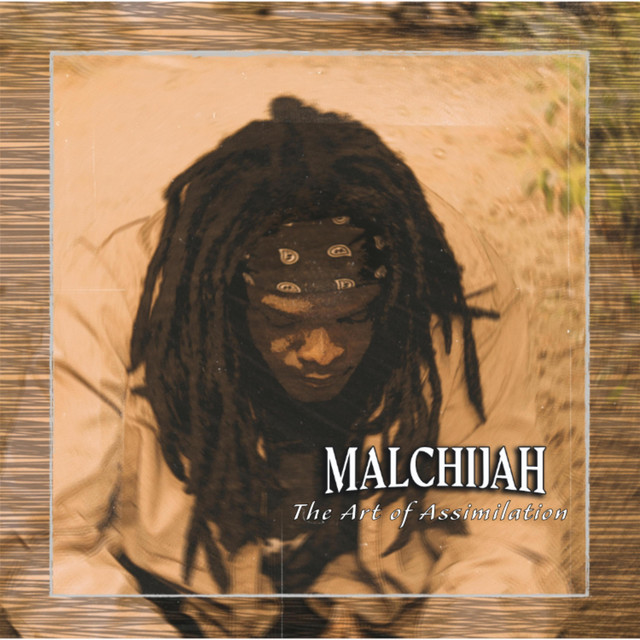 The Art Of Assimilation - EP by Malchijah | Spotify