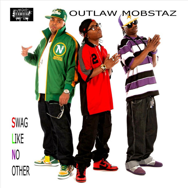 Swag Like No Other - Single by Outlaw Mobstaz | Spotify