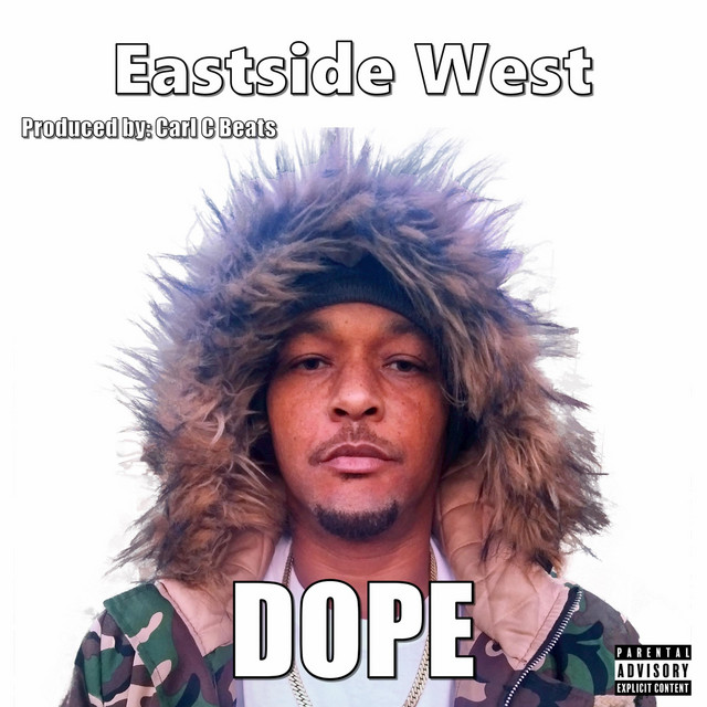 DOPE - EP by Eastside West | Spotify