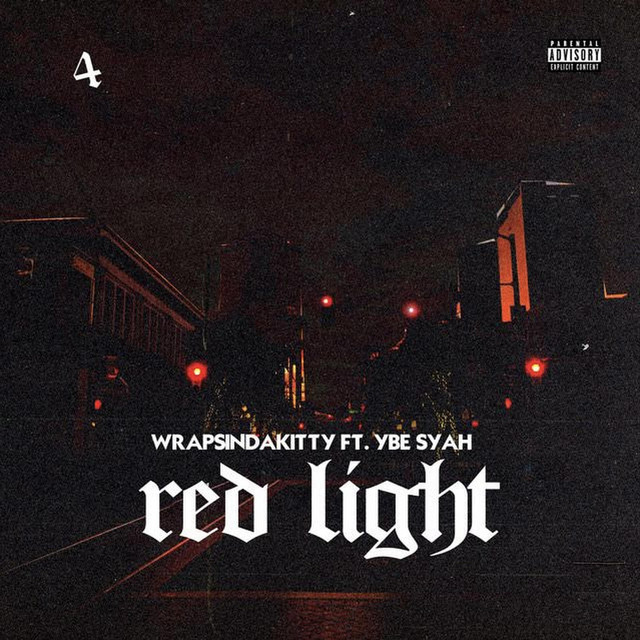 Red Light - song and lyrics by Wrapsindakitty, YBE Syah | Spotify