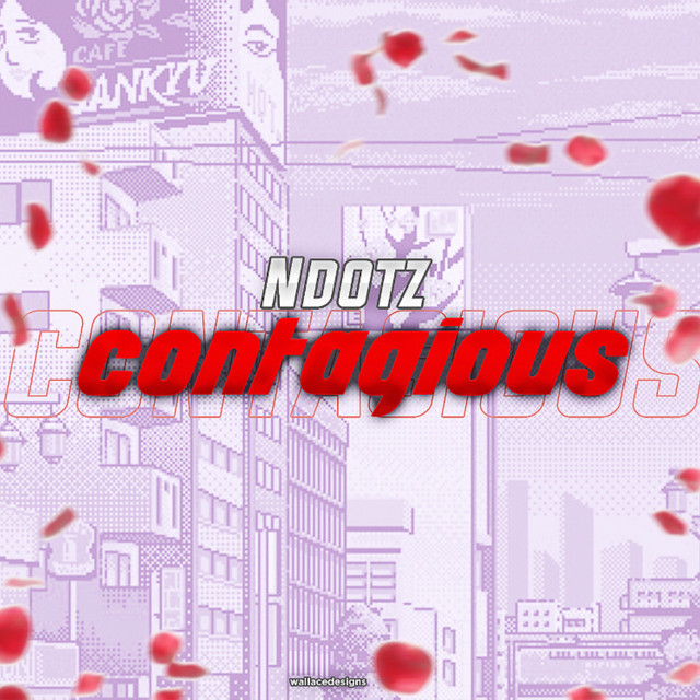 Contagious - Single by Ndotz | Spotify