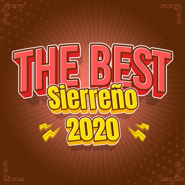The Best Sierreño 2020 - Compilation by Various Artists | Spotify