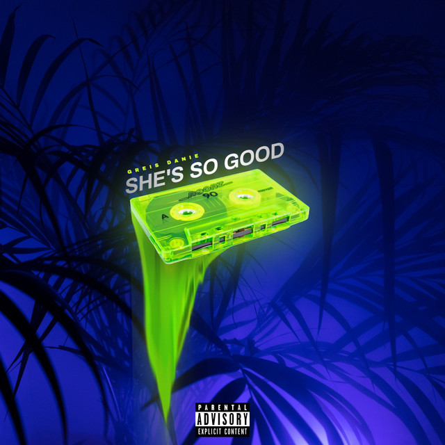 She's so Good - Single by Greis Danie | Spotify