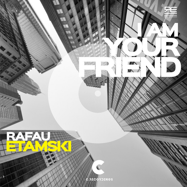 I Am Your Friend - Single by Rafau Etamski | Spotify