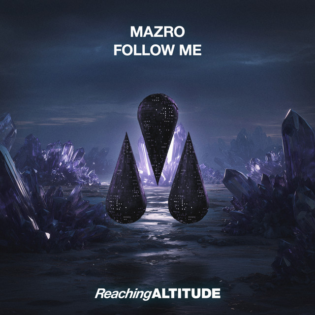 Follow Me - Single by Mazro | Spotify