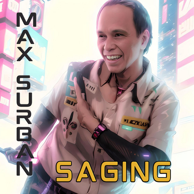 Saging - Single by MAX SURBAN | Spotify