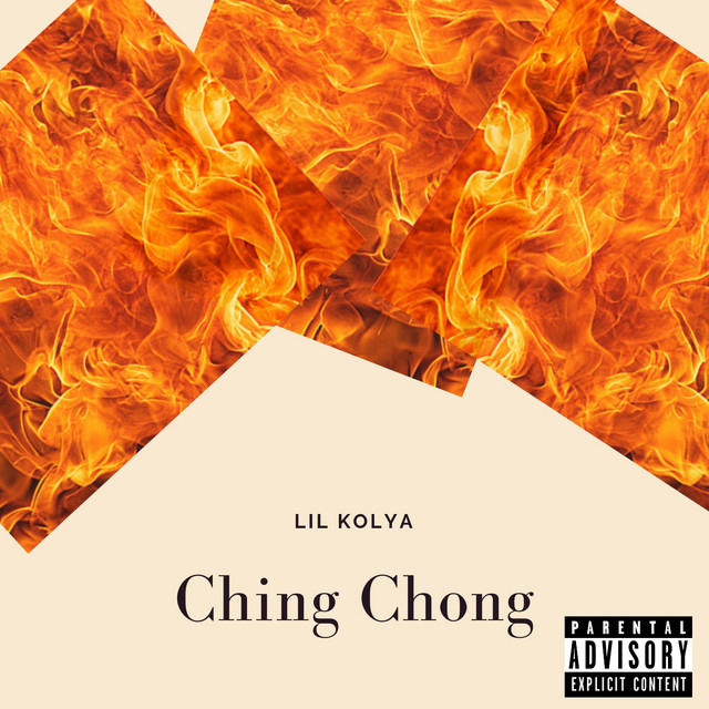 Ching Chong - Single by LIL KOLYA | Spotify