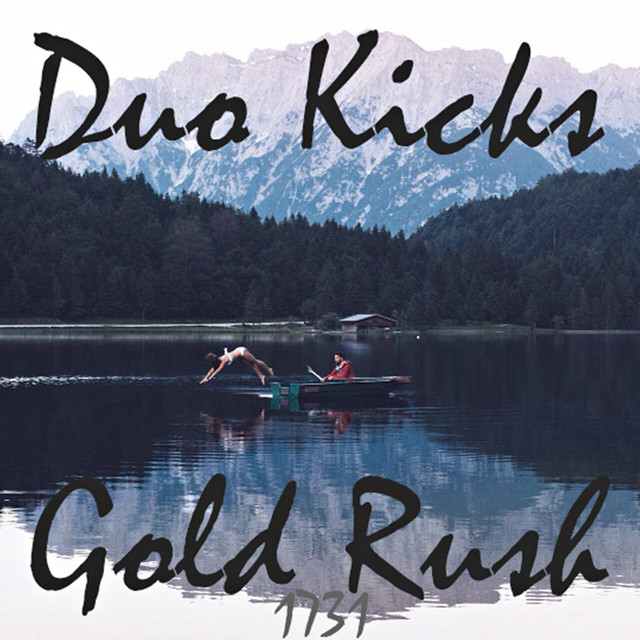 Gold Rush (1731) - Single by Duo Kicks | Spotify