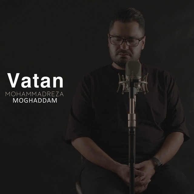 Vatan - song and lyrics by Mohammad Reza Moghaddam | Spotify
