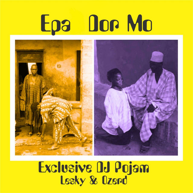 Epa Dor Mo - song by EXCLUSIVE dj POJAM، lesky، Ozerd | Spotify