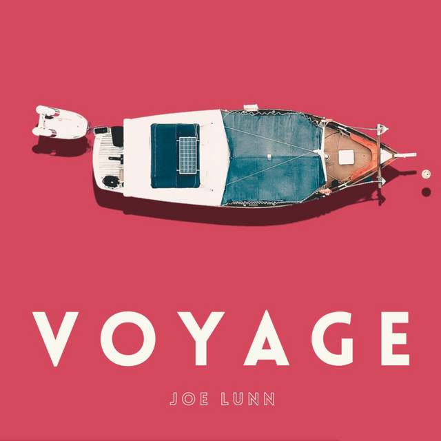 Voyage - Single by Joe Lunn | Spotify
