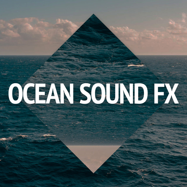 Ocean Sound Fx ! ! ! ! - Album by Ocean Sounds FX | Spotify