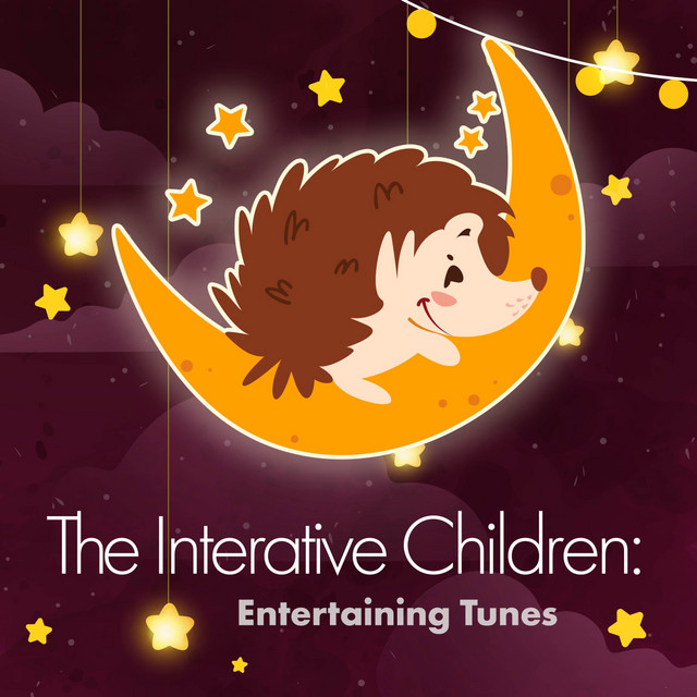 The Interative Children: Entertaining Tunes - Album by Toddler Songs ...