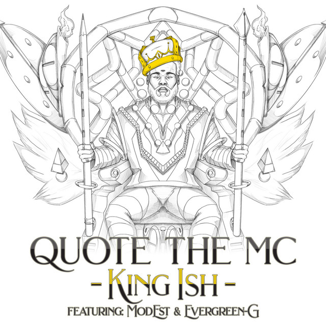King Ish - Single by Quote the MC | Spotify