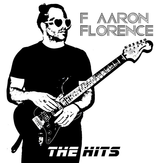 The Hits - Album by F. Aaron Florence | Spotify