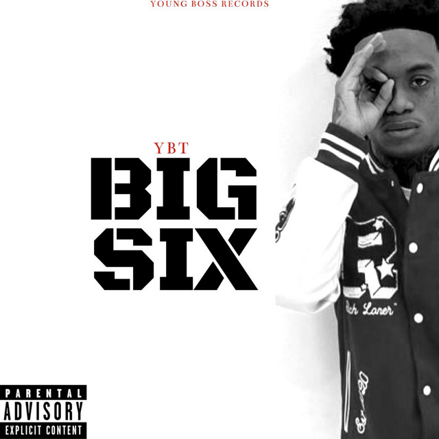 Big 6 - Single by YBT | Spotify