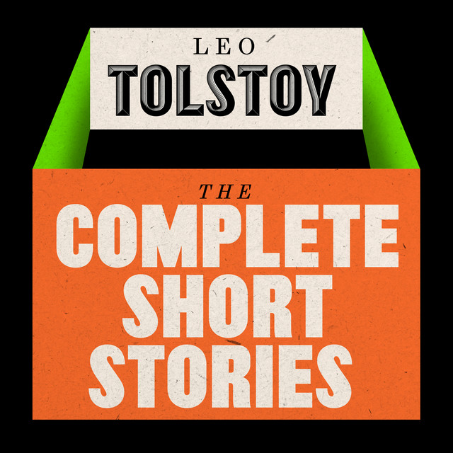 Leo Tolstoy: The Short Stories (The Coffee-House of Surat; Master and ...