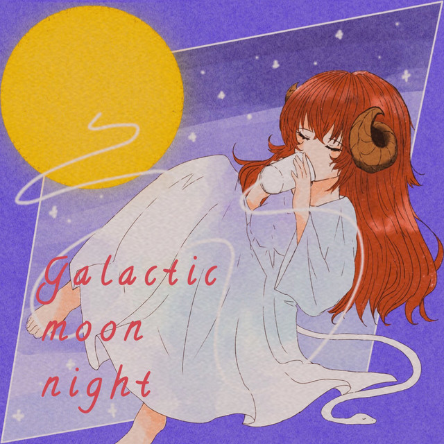 Galactic moon night - Single by 藤宮メロウ | Spotify
