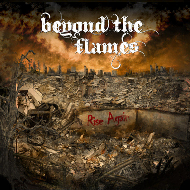 Beyond the Flames Concert & Tour History | Concert Archives