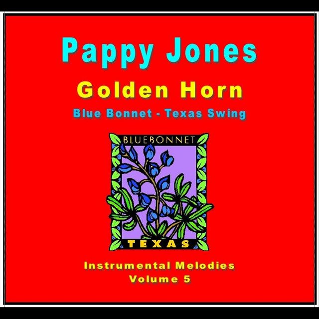 Blue Bonnet: Texas Swing - Single by Pappy Jones | Spotify