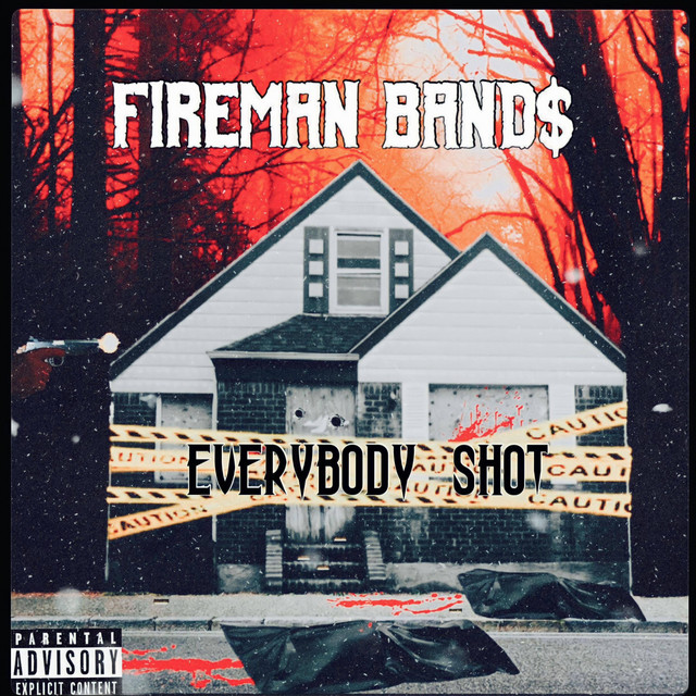 Everybody Shot - Single by Fireman Band$ | Spotify