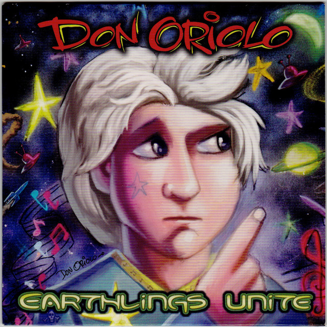 Earthlings Unite - Album by Don Oriolo | Spotify