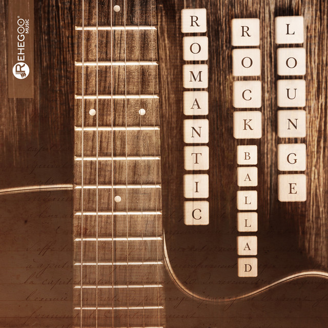 Romantic Rock Ballad Lounge (Gentle Love Songs, Guitar Melancholy, Soft ...
