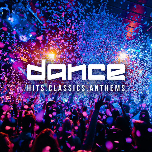 Dance Hits Dance Classics Dance Anthems - Compilation by Various ...