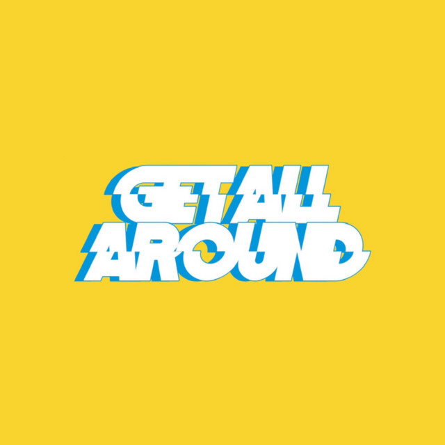WALK THIS WAY - Single by Get All Around | Spotify