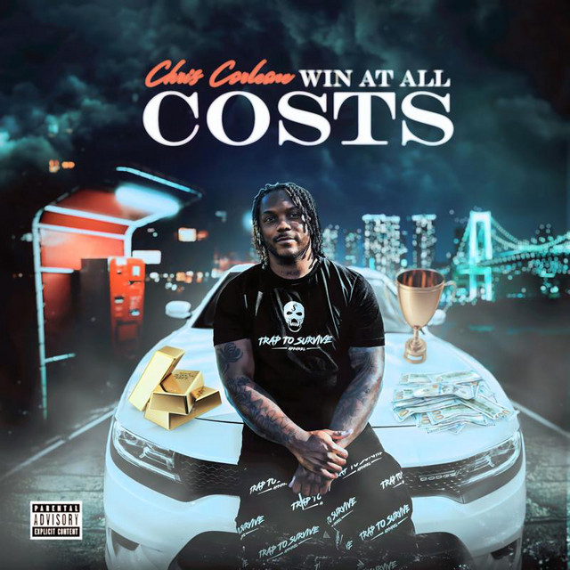 Win At All Costs (Deluxe) - Album by Chris Corleone | Spotify