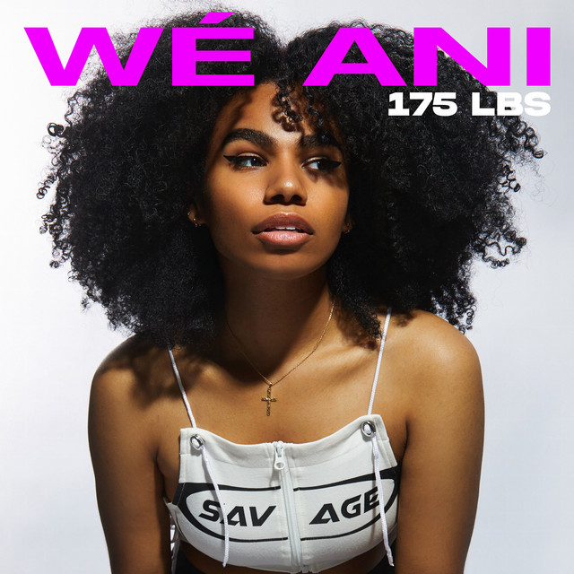 175 Lbs - Single by Wé Ani | Spotify