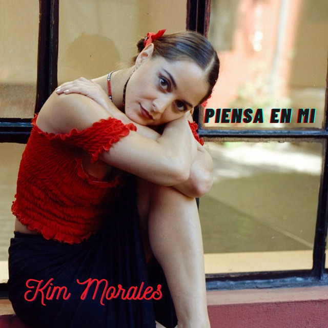 Piensa en mi - Single by Kim Morales | Spotify